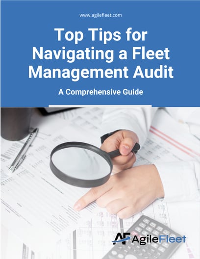 Download Top Tips for Navigating a Fleet Management Audit